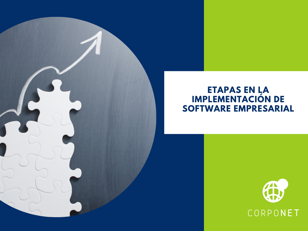 Etapas en la implementación de software empresarial Etapas en la implementación de software empresarial